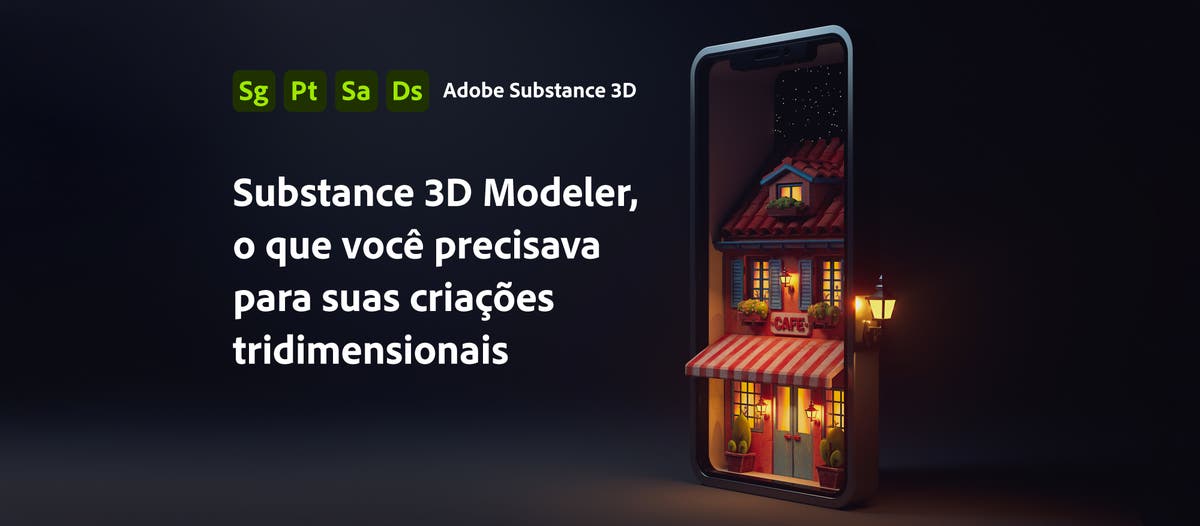 Adobe Substance 3D Modeler: Criações tridimensionais | Blog Adobe Brasil