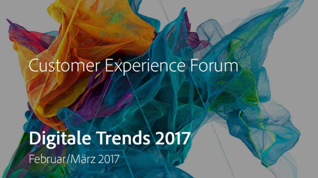 Adobe Customer Experience Forum 2017: Neuer Name, heiße Trends