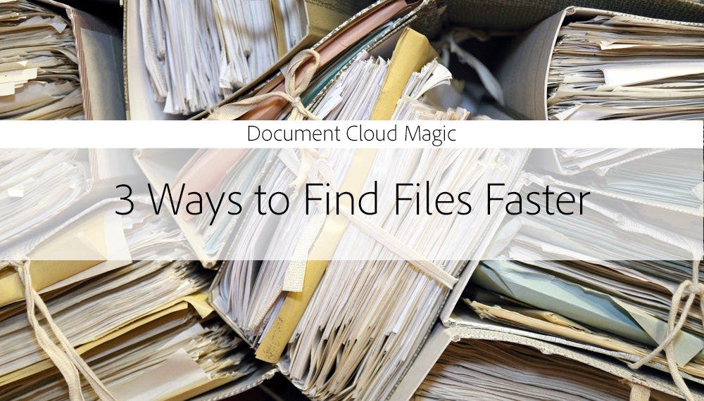 3 Ways to Find Files Faster
