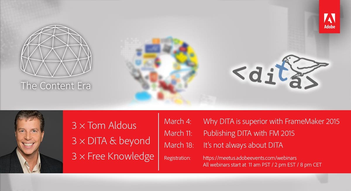 PowerWebinar³ March 2016 – 3 × Tom Aldous, 3 × DITA and beyond, 3 × ...