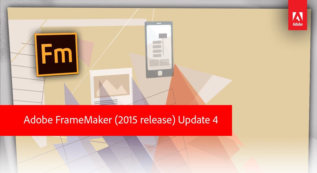 FrameMaker (2015 release) – Update 4 released