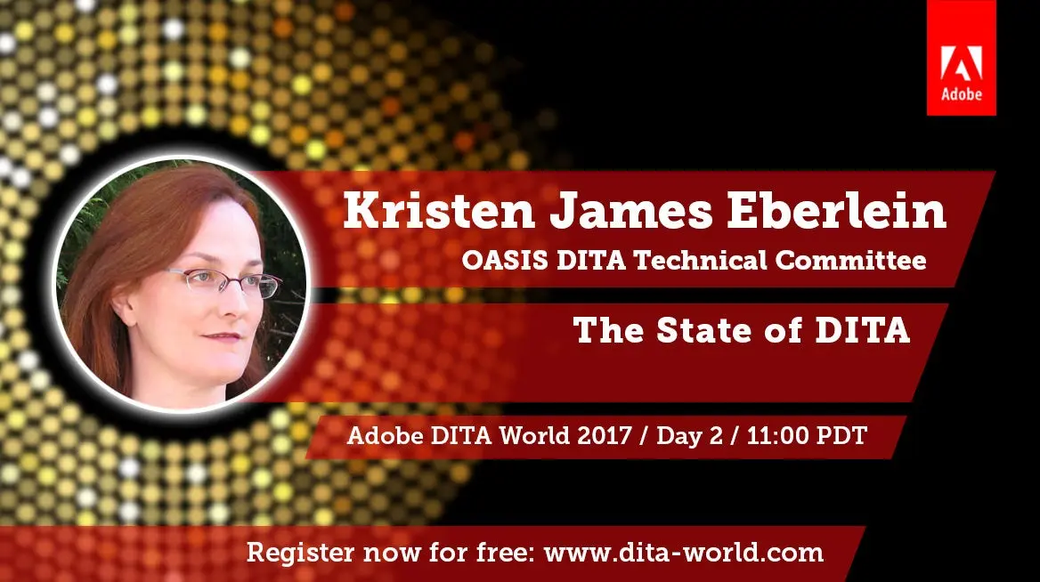 Adobe DITA World 2017 – Day 2 Summary by Danielle M. Villegas