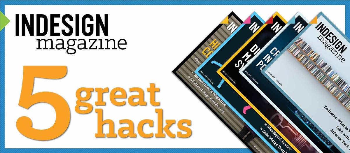 5 InDesign Hacks Every CreativePro Needs to Know