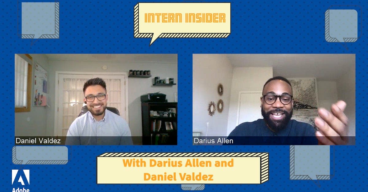 Intern Insider: From Intern to Employee with Darius Allen and Daniel Valdez