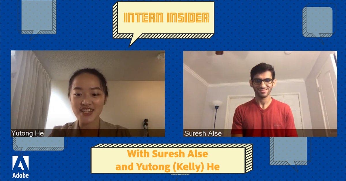 Intern Insider: Adobe Sensei with Suresh Alse and Kelly He