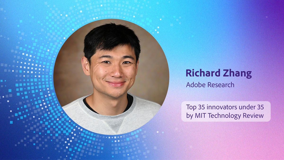 MIT Technology Review names Adobe Research’s Richard Zhang a top “Innovator Under 35” for ...